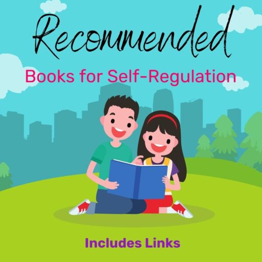 SELF-REGULATION BOOKS FOR CHILDREN - Miss Jenny OT